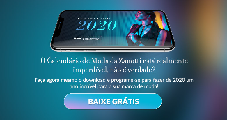 Calendário de Moda Zanotti: tudo o que você precisa saber para 2020 ser ...