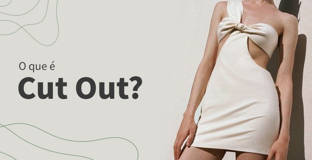 Cut Out: fique por dentro da tendência do momento! - Tendências em Moda ...